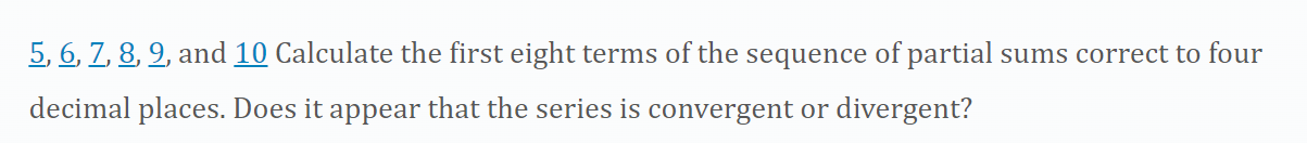 Solved 5,6,7,8,9, and 10 Calculate the first eight terms of | Chegg.com