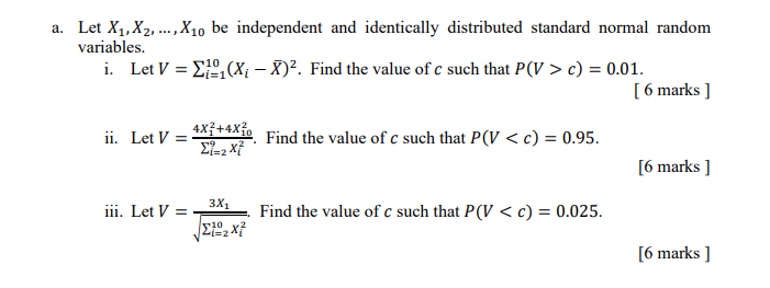 Solved Let X1,X2,…,X10 be independent and identically | Chegg.com