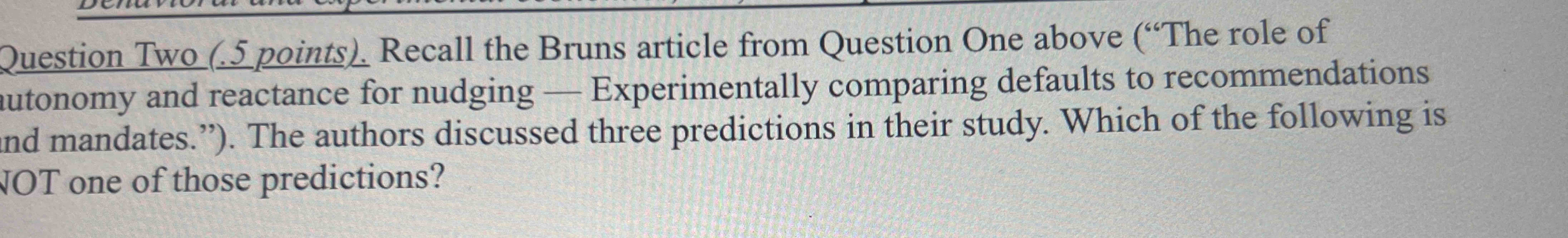 Solved Question Two ( 5 ﻿points). ﻿Recall the Bruns article | Chegg.com