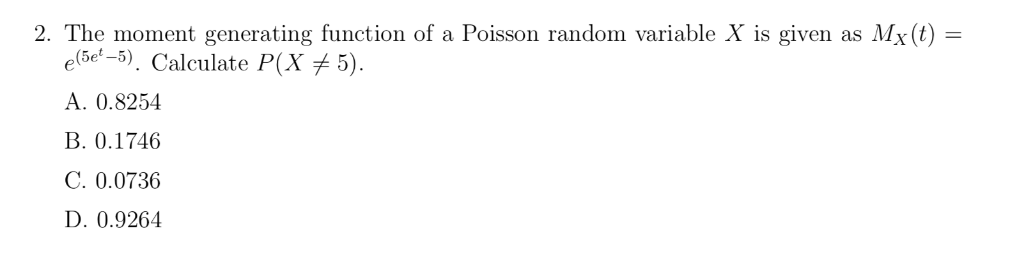 Solved 2. The moment generating function of a Poisson random | Chegg.com