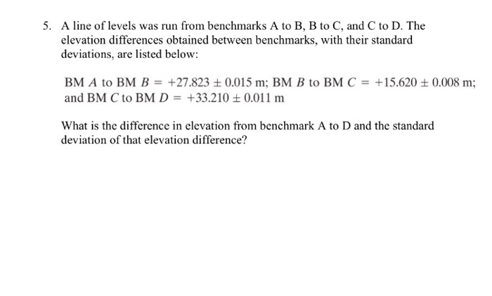 Solved A line of levels was run from benchmarks A to B, B to | Chegg.com
