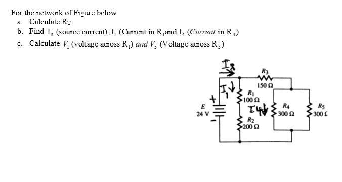 Solved For the network of Figure below a. Calculate RT b. | Chegg.com