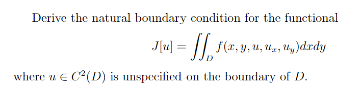 Solved Derive the natural boundary condition for the | Chegg.com