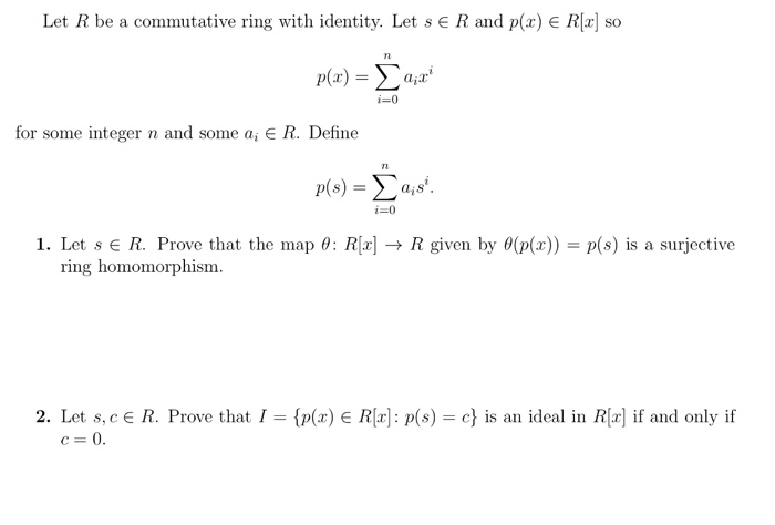 Solved Let R be a commutative ring with identity. Let s E R | Chegg.com