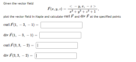 Given the vector field F(x,y,z)=x2+y2+z2+1 | Chegg.com