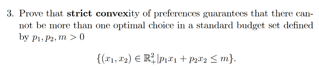 Solved 3. Prove that strict convexity of preferences | Chegg.com