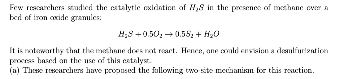 Solved Few researchers studied the catalytic oxidation of H2 | Chegg.com