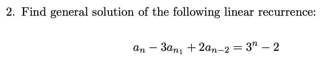 2. Find general solution of the following linear | Chegg.com