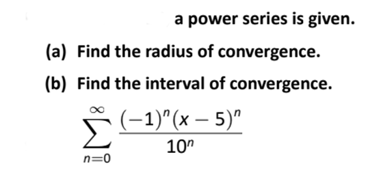 Solved a power series is given. (a) Find the radius of | Chegg.com