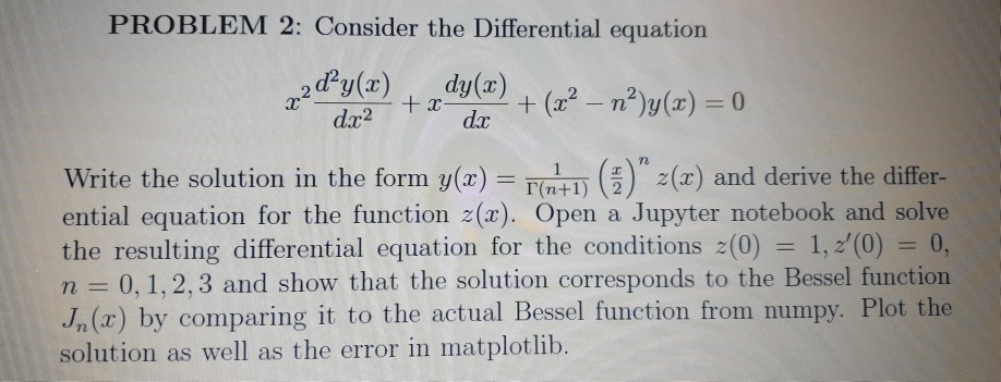 Solved PROBLEM 2: Consider the Differential equation 2dy(x) | Chegg.com