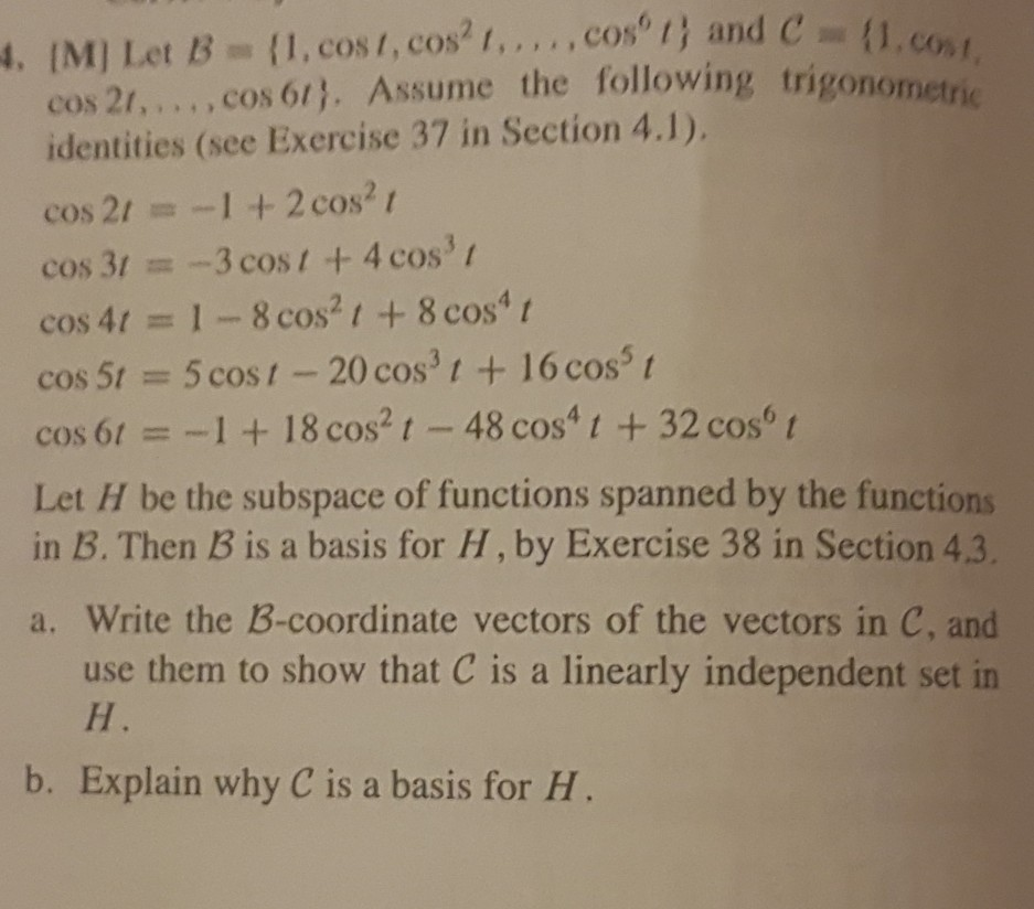 Solved . (M] Let B(1, cos t, cos,...,cos and C. cos | Chegg.com