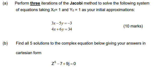 Solved (a) Perform three iterations of the Jacobi method to | Chegg.com