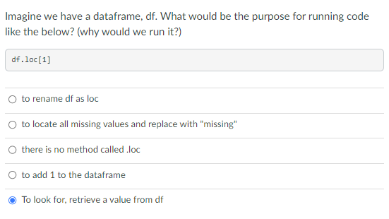 Solved Imagine we have a dataframe, df. What would be the | Chegg.com