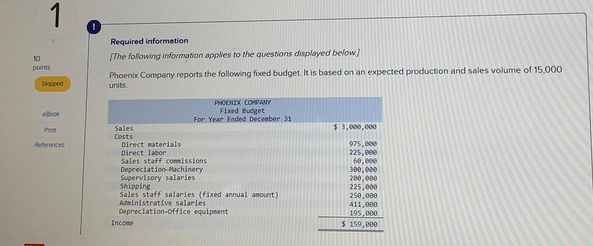 Solved 1) One question with three mini-tasks: A) Prepare | Chegg.com