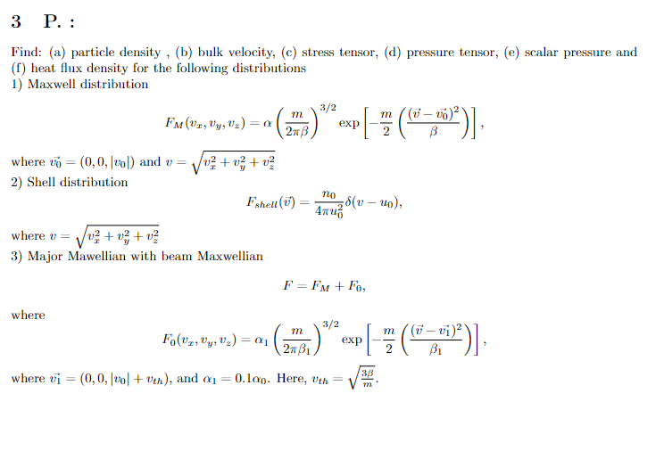 Solved Find: (a) particle density , (b) bulk velocity, (c) | Chegg.com