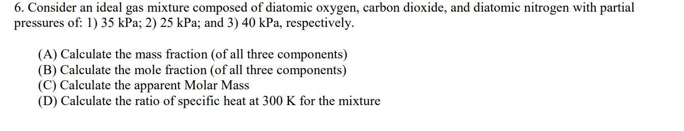Solved Consider an ideal gas mixture composed of diatomic | Chegg.com
