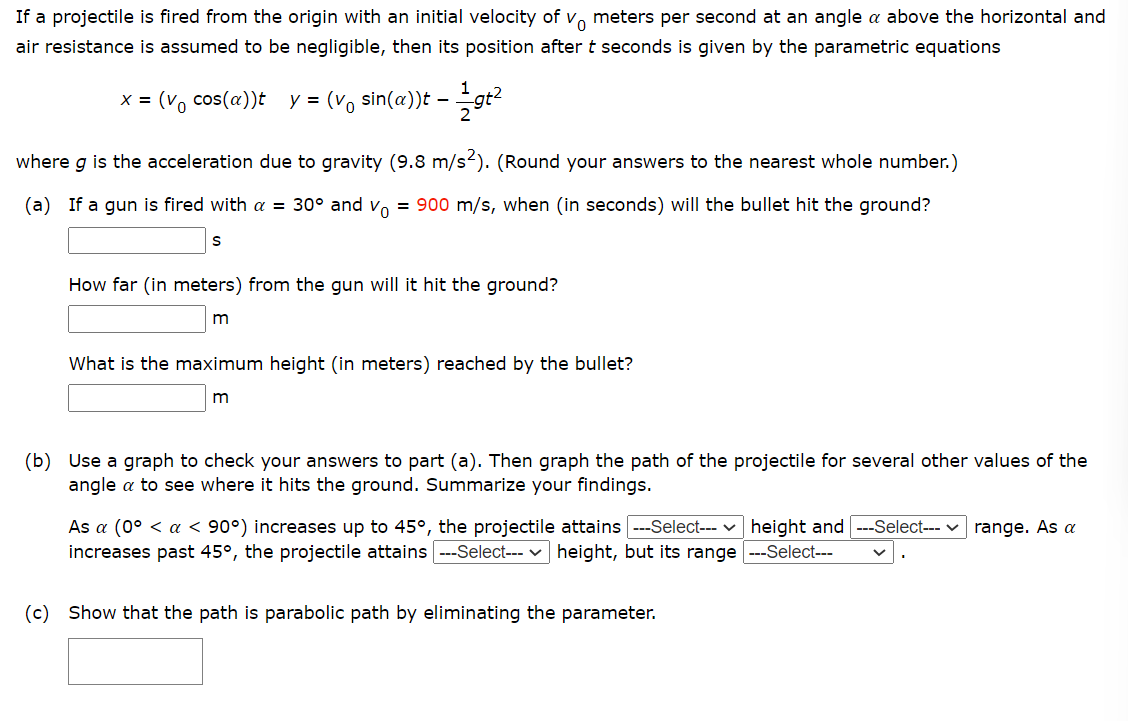 Solved If a projectile is fired from the origin with an | Chegg.com