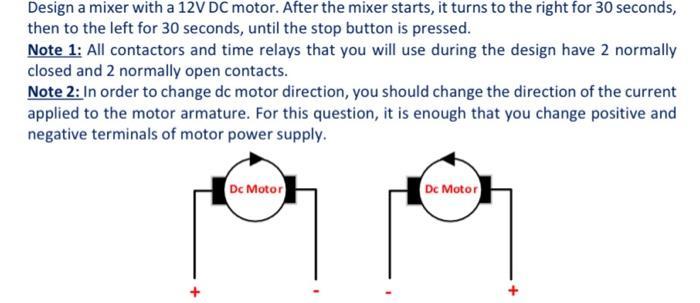 Solved Design a mixer with a 12V DC motor. After the mixer | Chegg.com