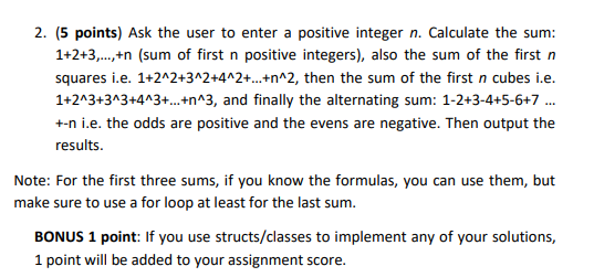 Solved 2. (5 points) Ask the user to enter a positive | Chegg.com