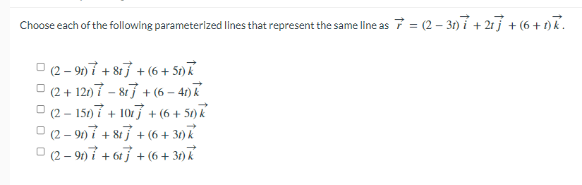 Solved Choose each of the following parameterized lines that | Chegg.com