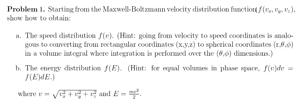 Solved Problem 1 . Starting from the Maxwell-Boltzmann | Chegg.com