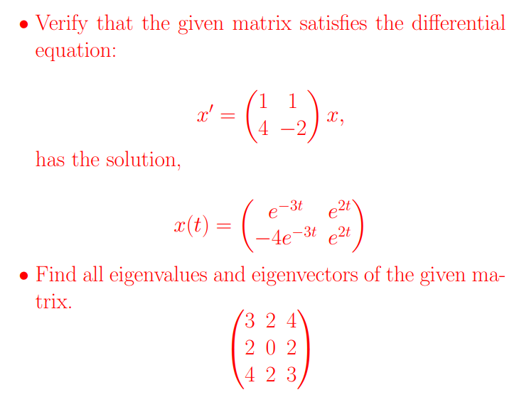 Solved - Verify that the given matrix satisfies the | Chegg.com