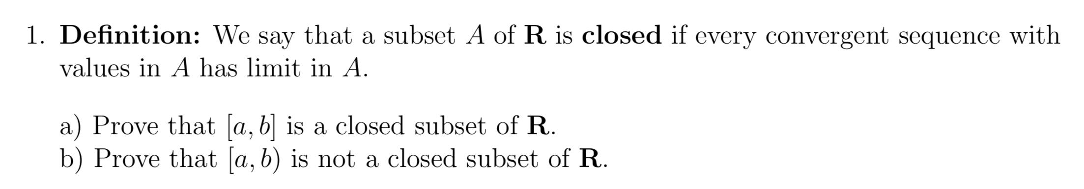 Solved 1. Definition: We say that a subset A of R is closed | Chegg.com