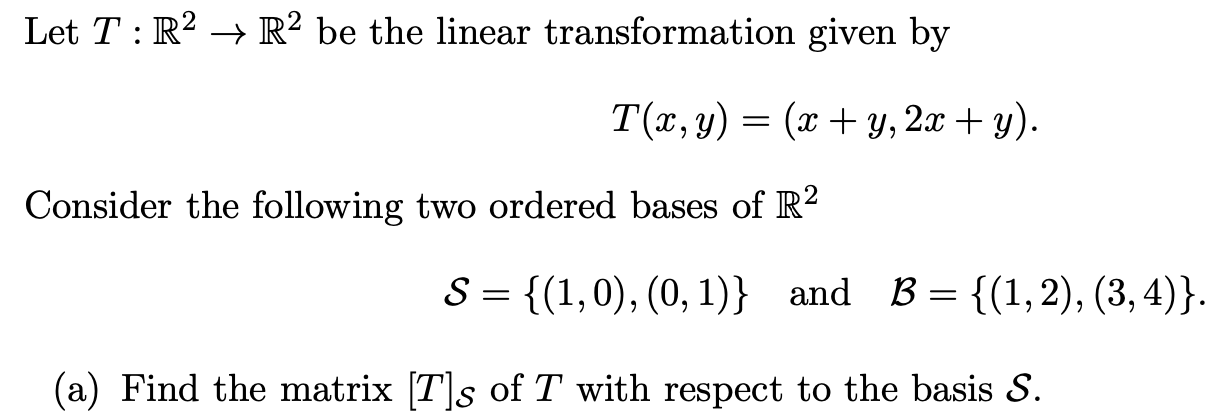 Solved Let T:R2 + R2 be the linear transformation given by | Chegg.com
