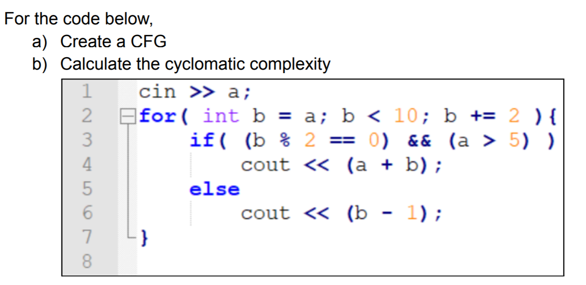 Solved For The Code Below A Create A Cfg B Calculate The 