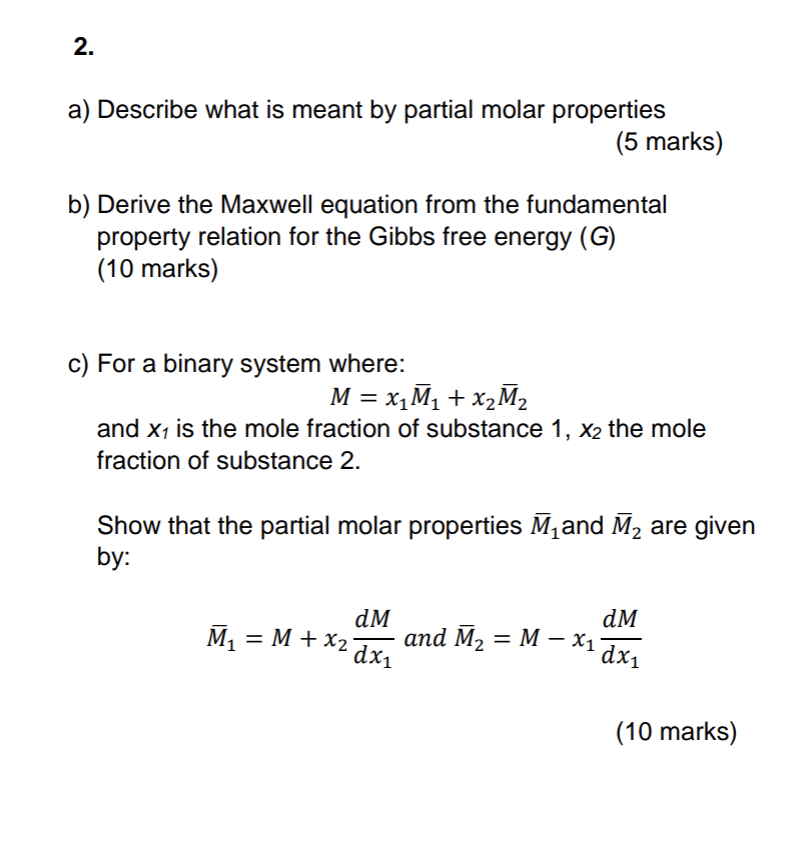 Solved a) Describe what is meant by partial molar properties | Chegg.com