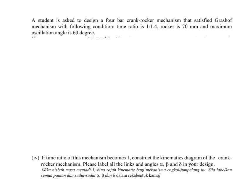 Solved A student is asked to design a four bar crank-rocker | Chegg.com