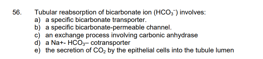 Solved 56. Tubular reabsorption of bicarbonate ion | Chegg.com
