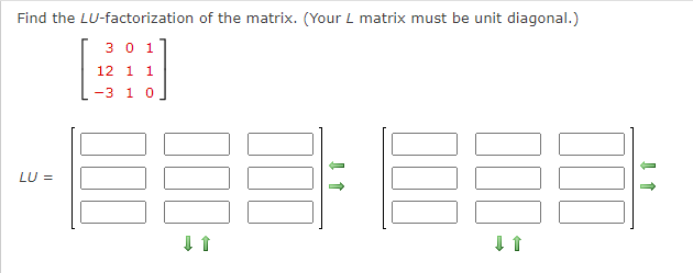 Solved Find the LU-factorization of the matrix. (Your L | Chegg.com