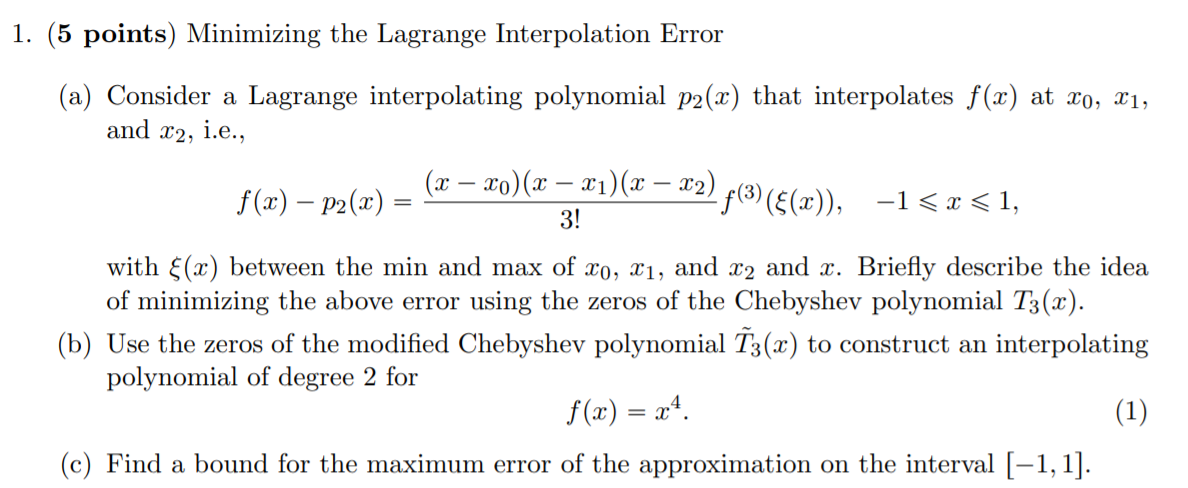 1. (5 points) Minimizing the Lagrange Interpolation | Chegg.com