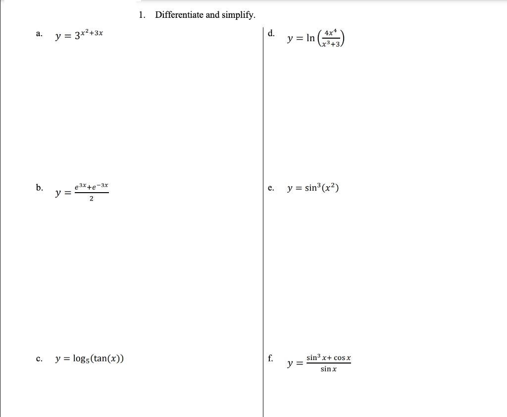 Solved y = 3x²+3x e³x+e-3x y = log5 (tan(x)) a. b. y = C. 1. | Chegg.com