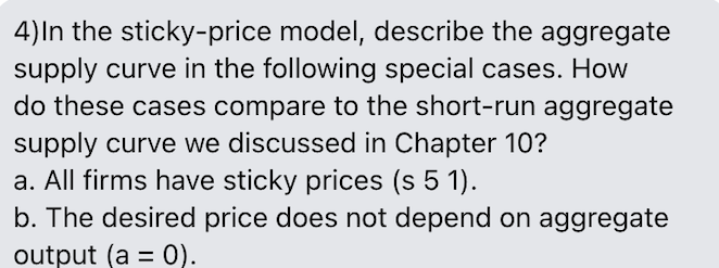 Solved 4)In the sticky-price model, describe the aggregate | Chegg.com