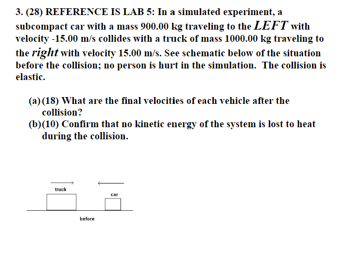 Solved 3. (28) REFERENCE IS LAB 5: In a simulated | Chegg.com