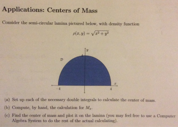 Solved Consider the semi-circular lamina pictured below, | Chegg.com