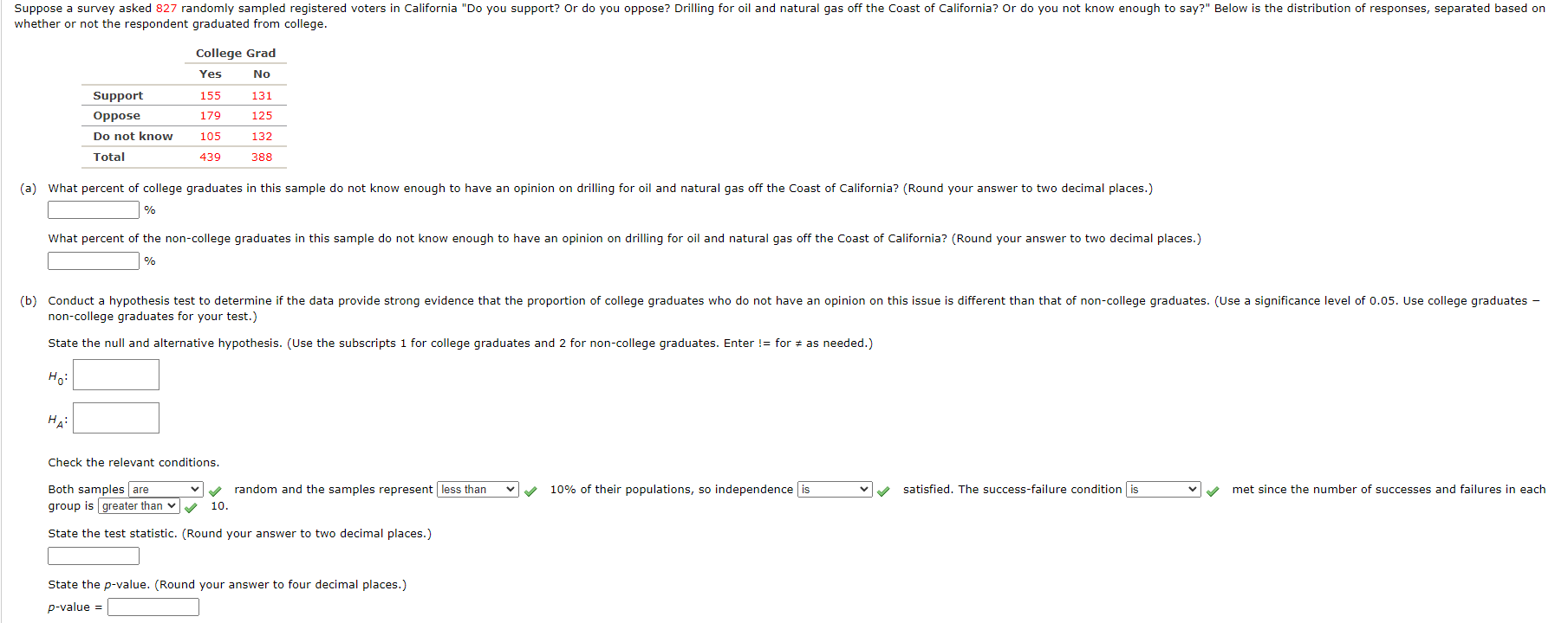 Solved Suppose a survey asked 827 ﻿randomly sampled | Chegg.com