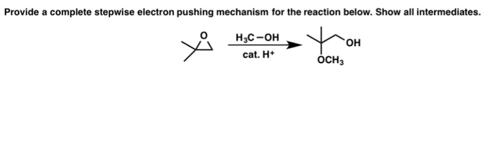 Solved Provide a complete stepwise electron pushing | Chegg.com