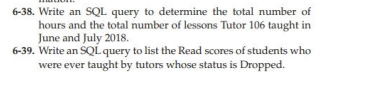 Solved 6-38. Write an SQL query to determine the total | Chegg.com