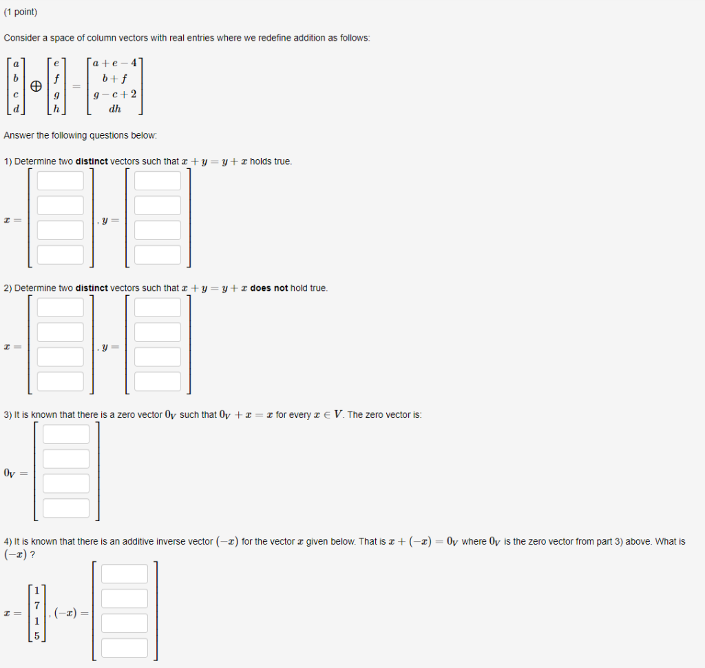 Solved (1 point) Consider a space of column vectors with | Chegg.com
