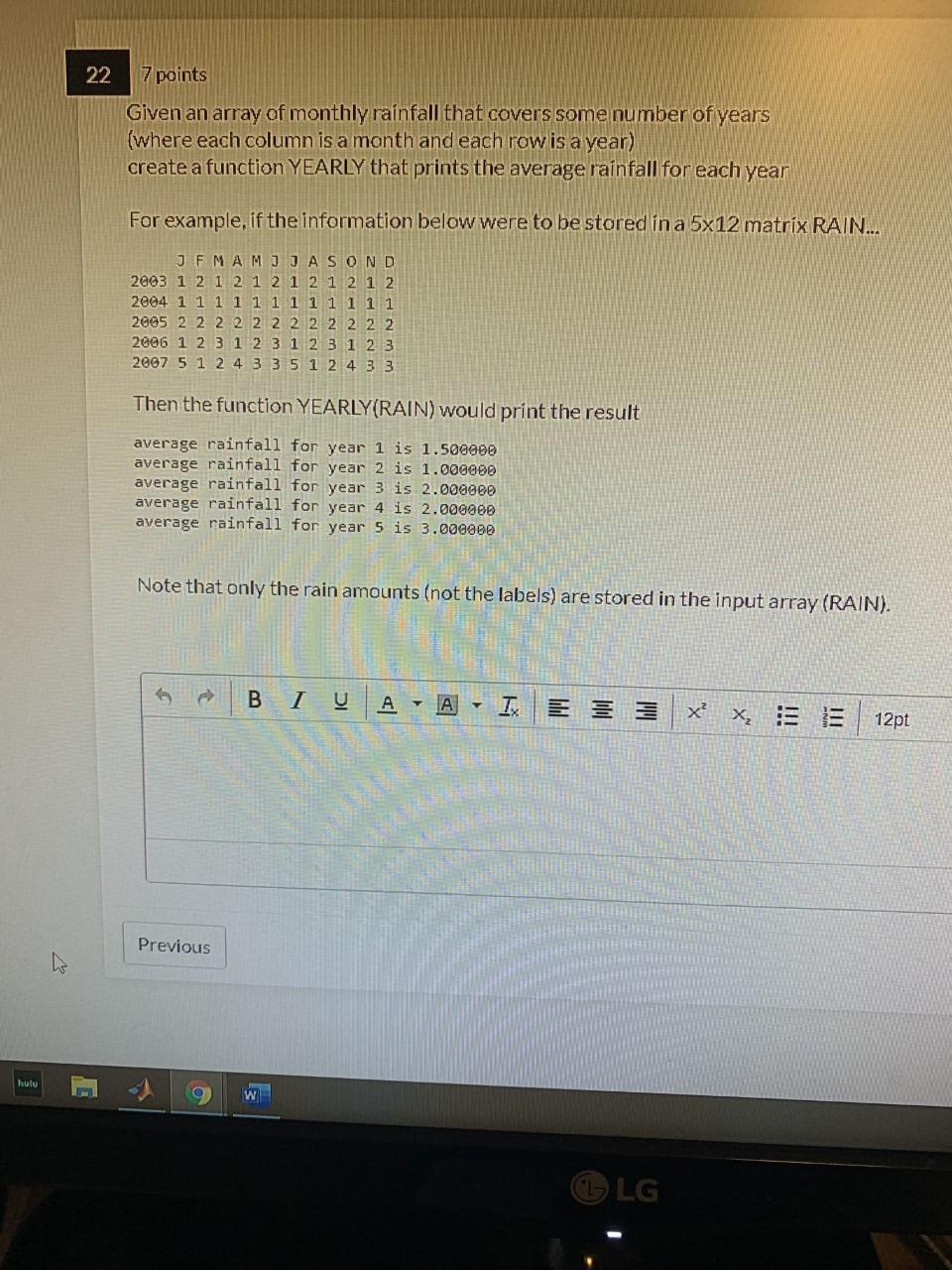 Solved 22 7 points Given an array of monthly rainfall that | Chegg.com