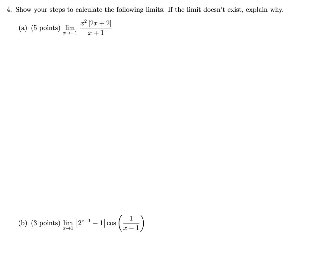Solved 4. Show your steps to calculate the following limits. | Chegg.com