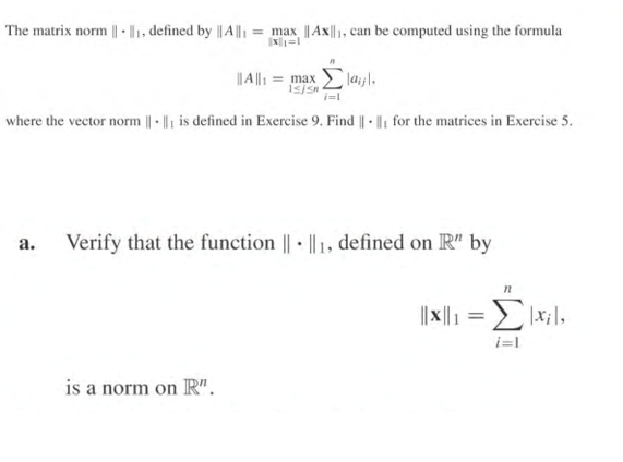 Solved The matrix norm 11. 11, defined by || A||1 = max || | Chegg.com