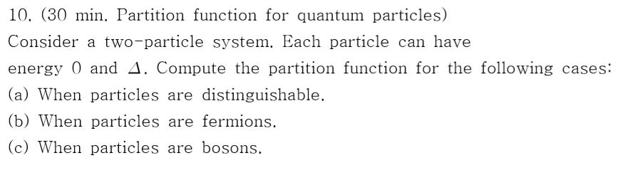 Solved 10. (30 min. Partition function for quantum | Chegg.com