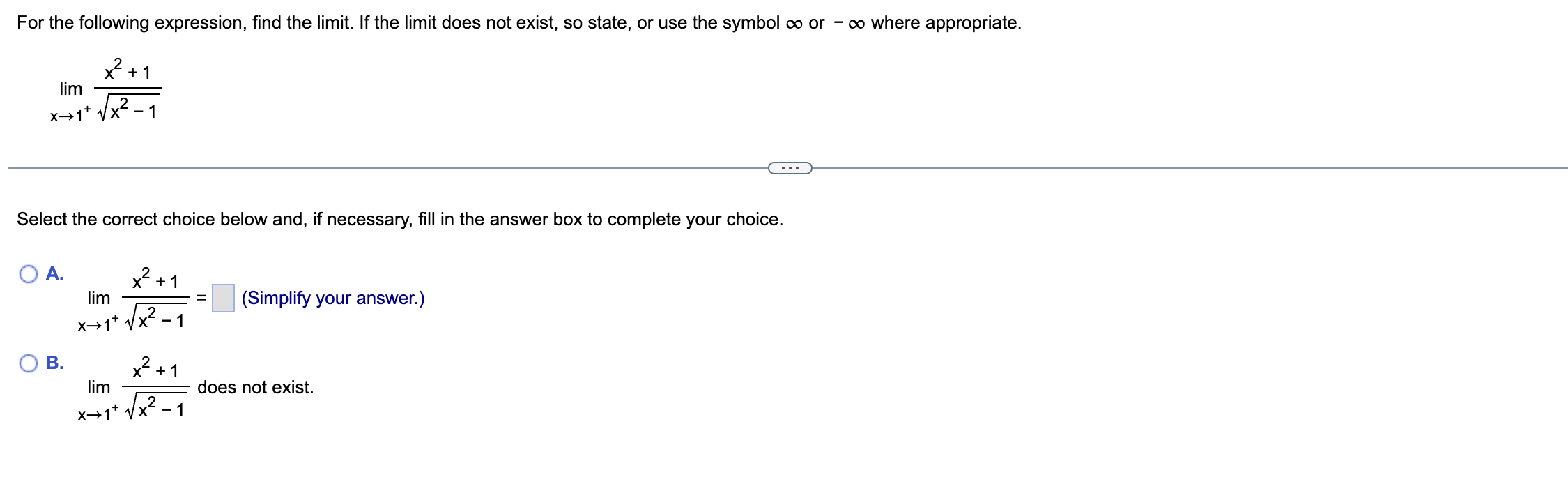 Solved limx→1+x2−1x2+1 Select the correct choice below and, | Chegg.com