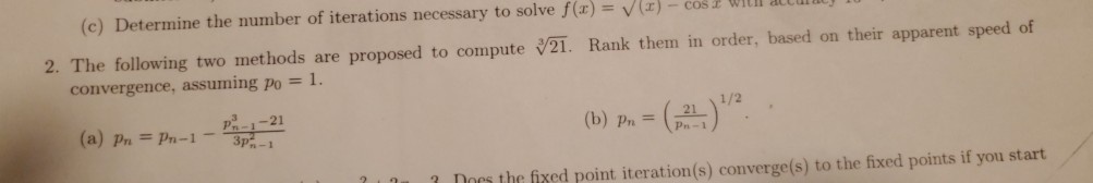 Solved (c) Determine the number of iterations necessary to | Chegg.com