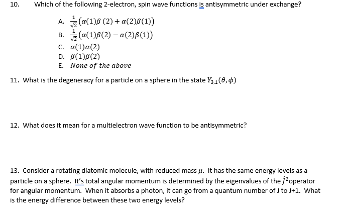 Solved 10. 1 B. Which of the following 2-electron, spin wave | Chegg.com