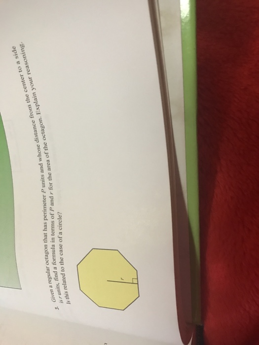 Solved Given a regular octagon that has perimeter P units | Chegg.com